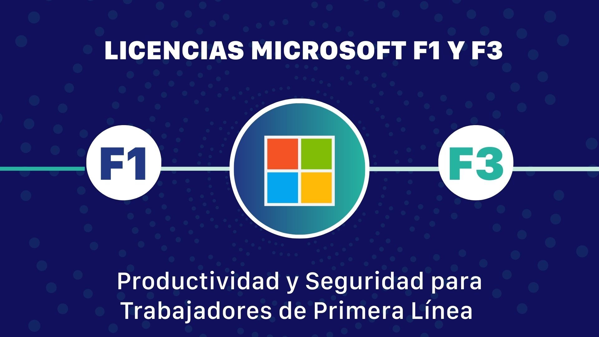 Licencias Microsoft F1 y F3: Guía Completa de Productividad y Seguridad ...